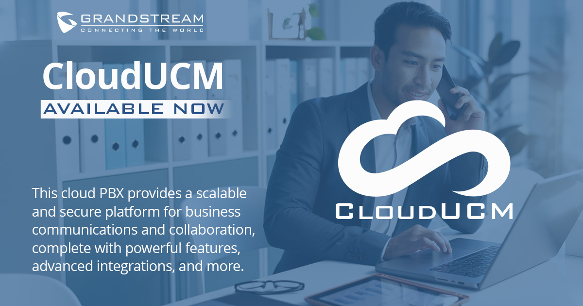 Grandstream Releases a Cloud PBX Solution